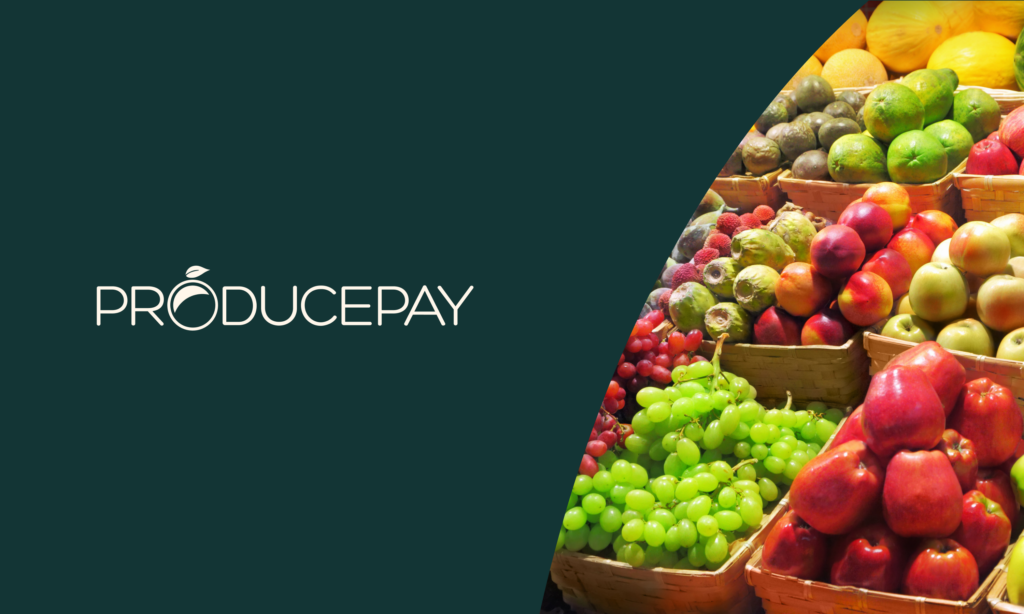 ProducePay Partners with MAVRK Capital to Make Global Fresh Produce Commerce More Predictable ...